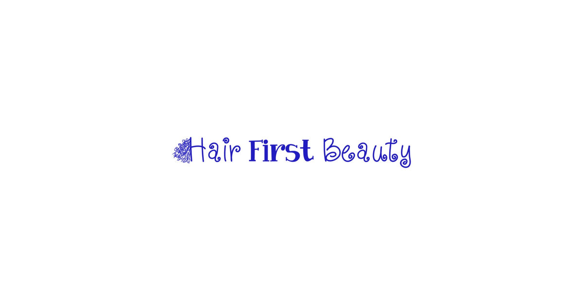 Hair First Beauty | Organic and Natural Hair Products – HairFirstBeauty